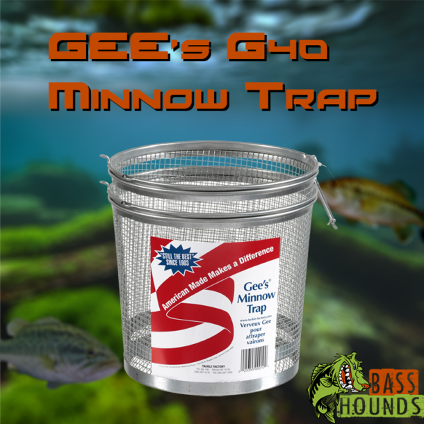 Gee's Minnow Trap G40 - Bass Hounds